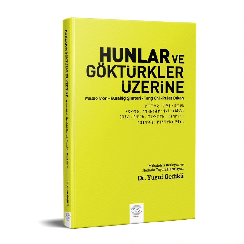 HUNLAR VE GÖKTÜRKLER ÜZERİNE